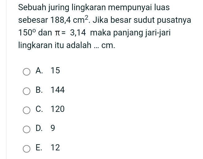 Sebuah juring lingkaran mempunyai luas | StudyX