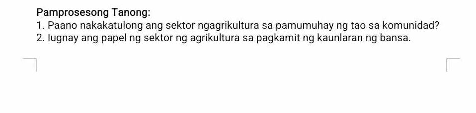 Pamprosesong Tanong: 1. Paano nakakatulong | StudyX