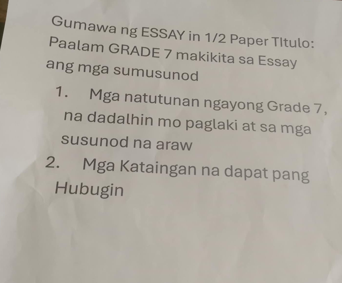 Gumawa ng ESSAY in 1/2 Paper Titulo: Paalam | StudyX