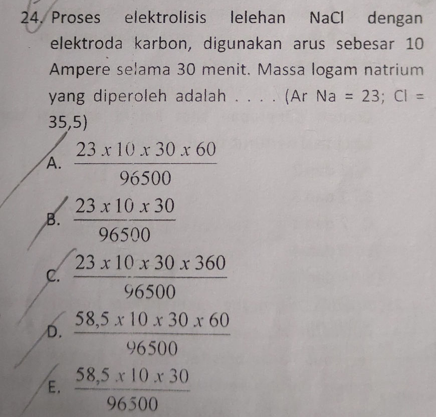 24. Proses elektrolisis lelehan NaCl dengan | StudyX