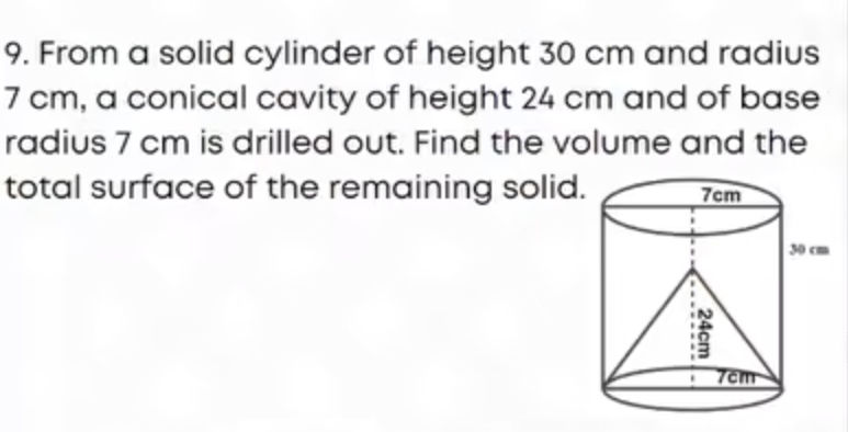 9. From a solid cylinder of height 30 cm and | StudyX