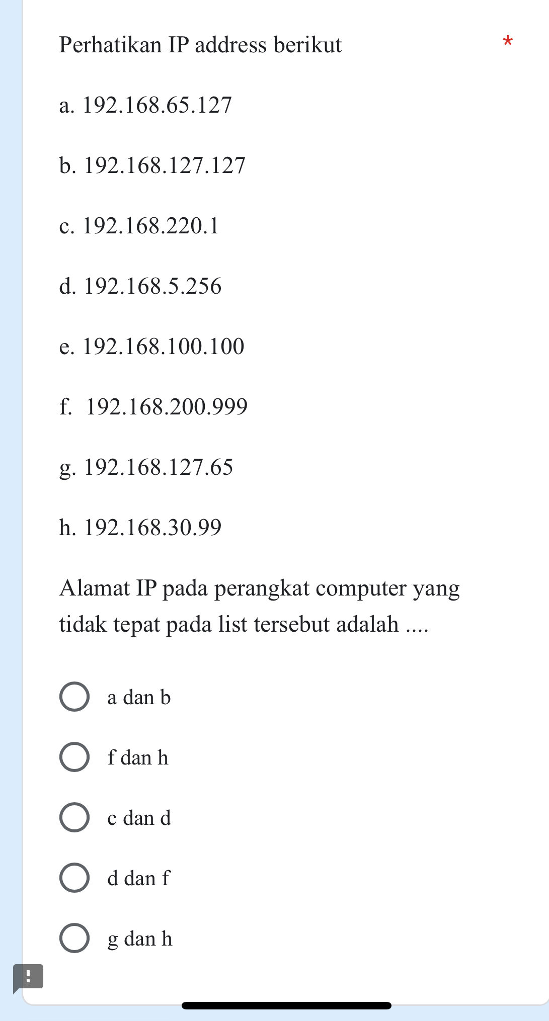 Perhatikan IP address berikut a. | StudyX
