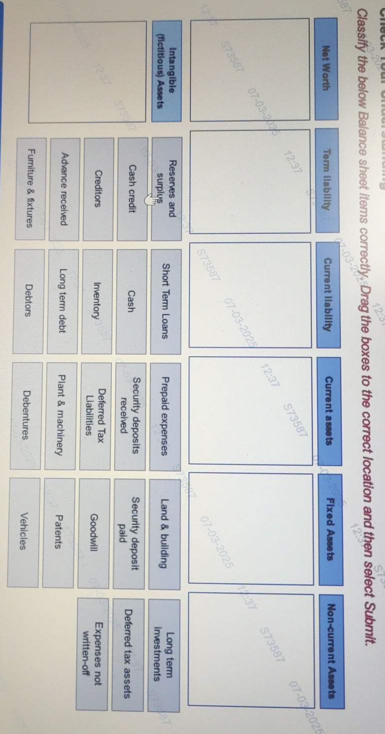 Classify the below Balance sheet items | StudyX