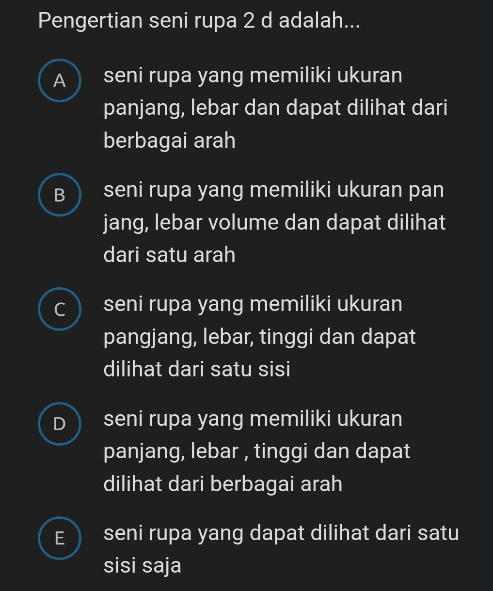 Pengertian seni rupa 2 d adalah... A seni | StudyX