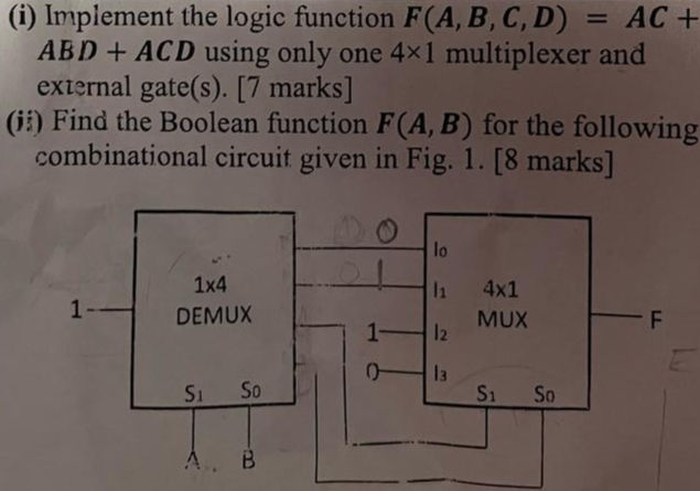 (i) Implement the logic function $F(A, B, C, | StudyX