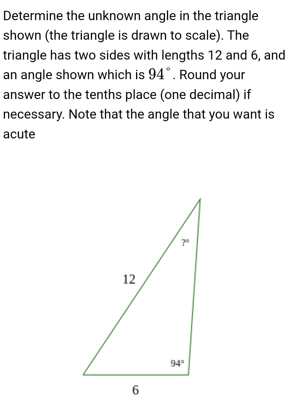 Determine the unknown angle in the triangle | StudyX