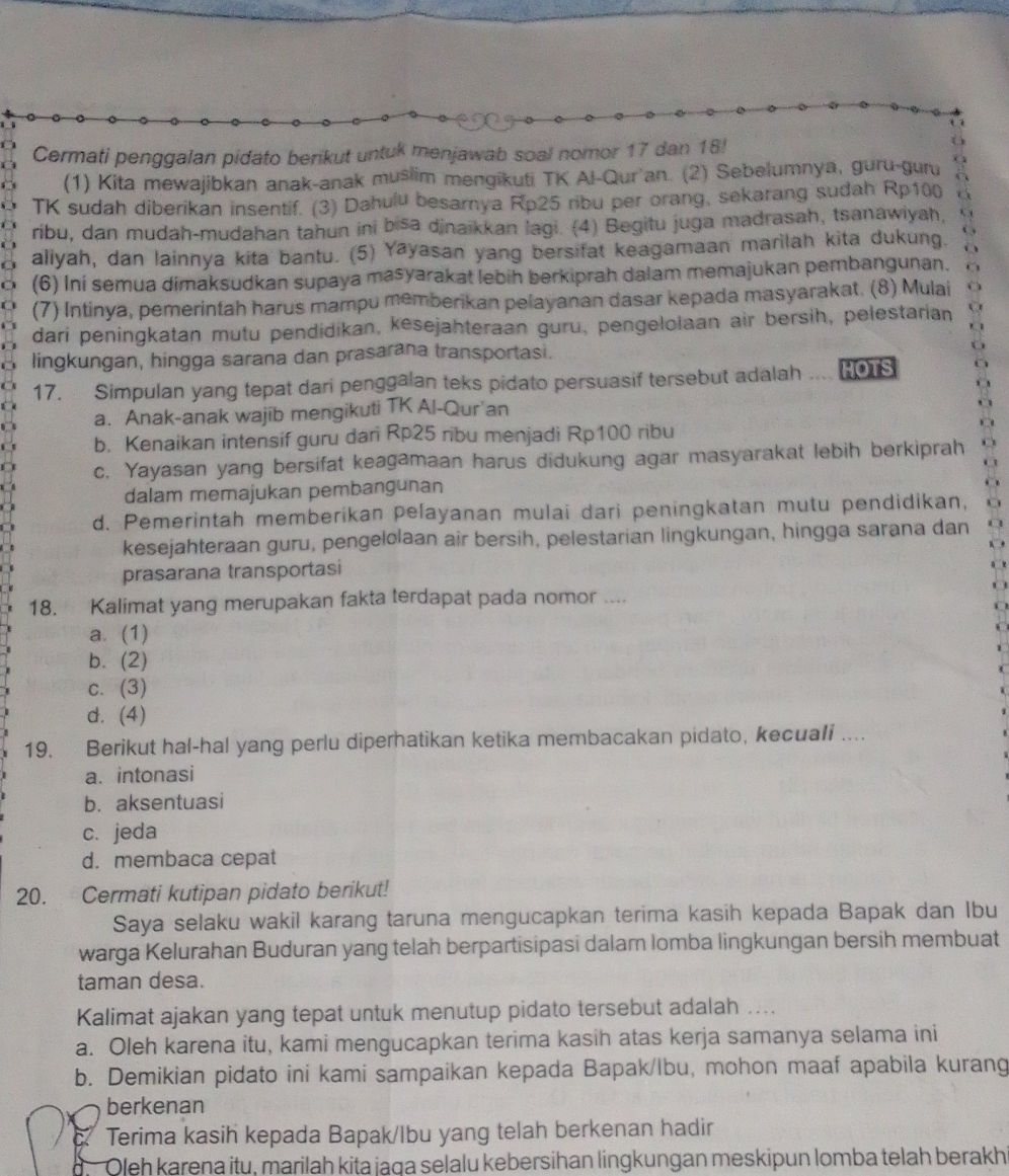 Cermati penggalan pidato berikut untuk | StudyX