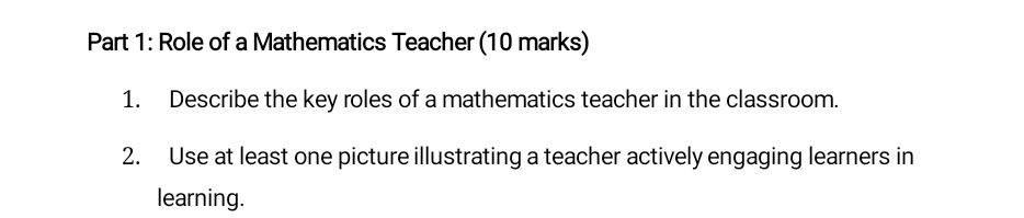Part 1: Role of a Mathematics Teacher (10 | StudyX