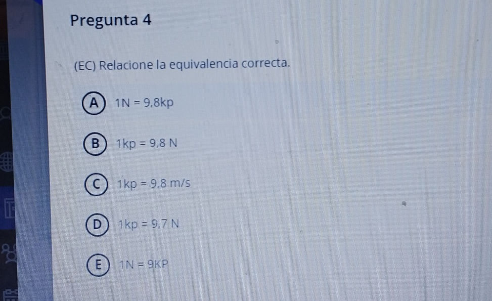 (EC) Relacione la equivalencia correcta. A) | StudyX