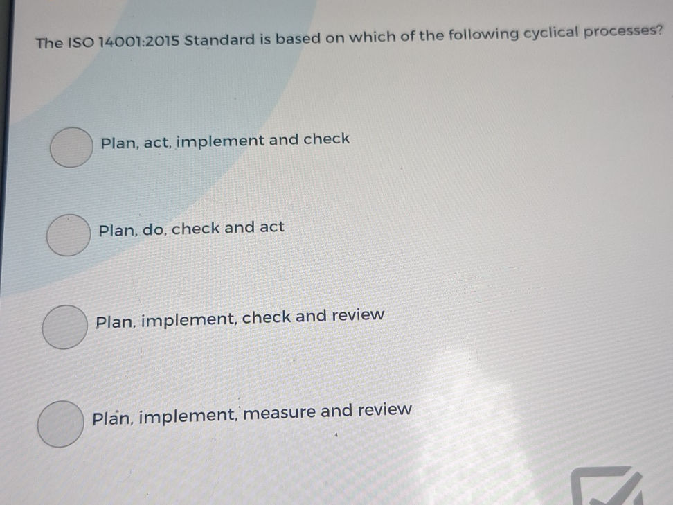 The ISO 14001:2015 Standard is based on | StudyX