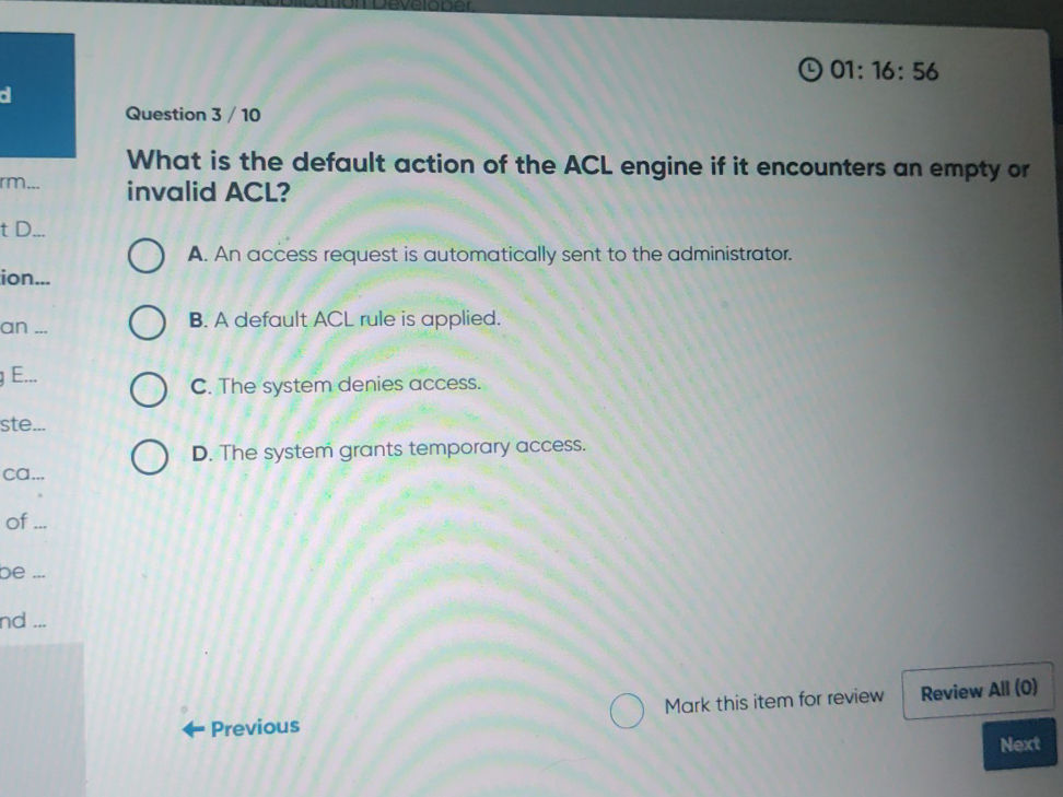 Question 3 / 10 What is the default action | StudyX