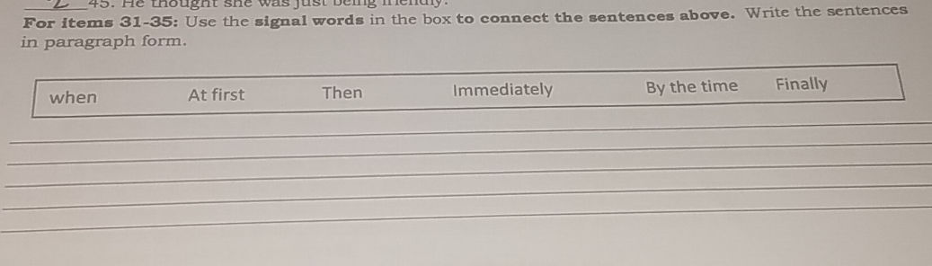 For items 31-35: Use the signal words in the | StudyX