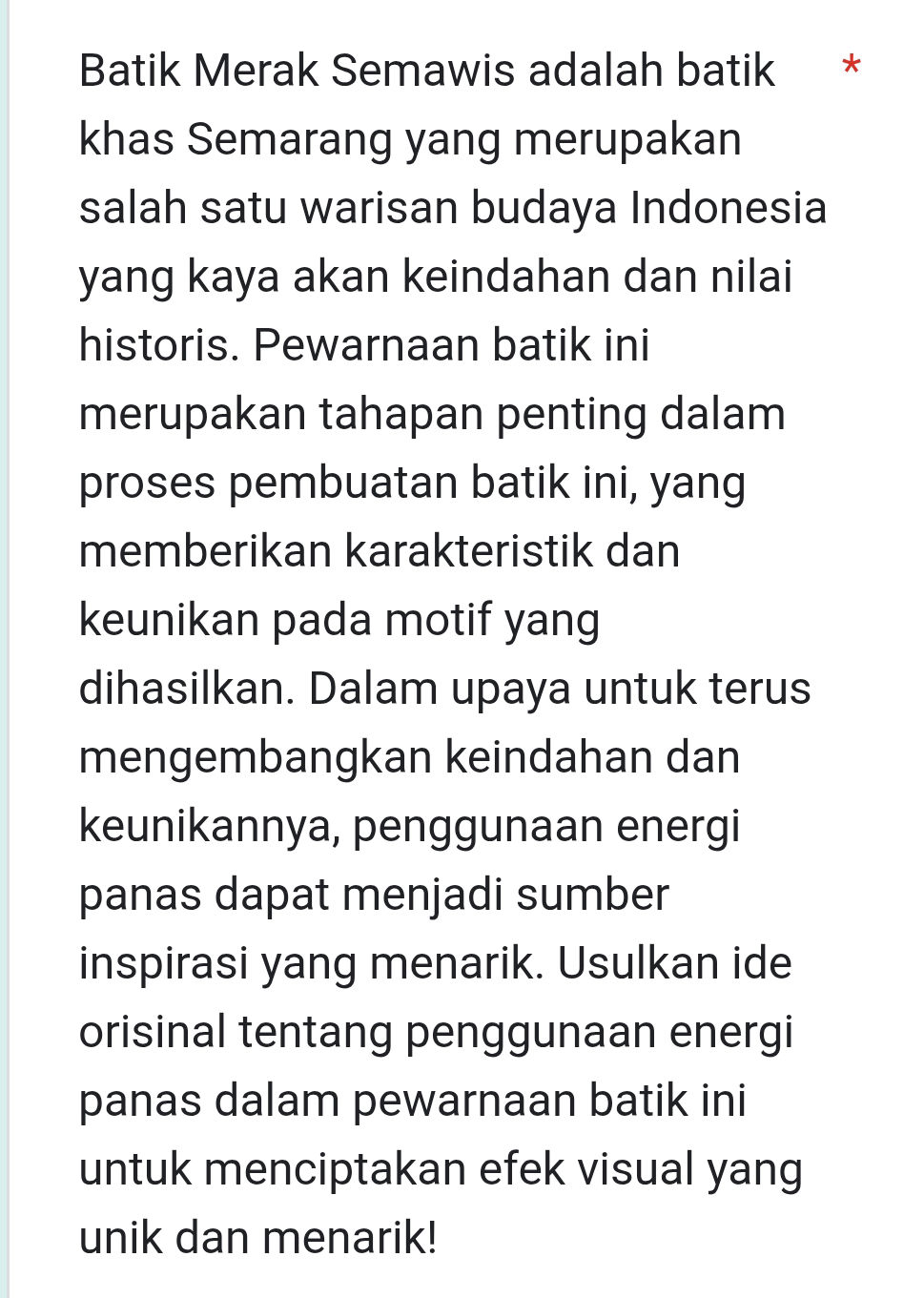 Batik Merak Semawis adalah batik khas | StudyX