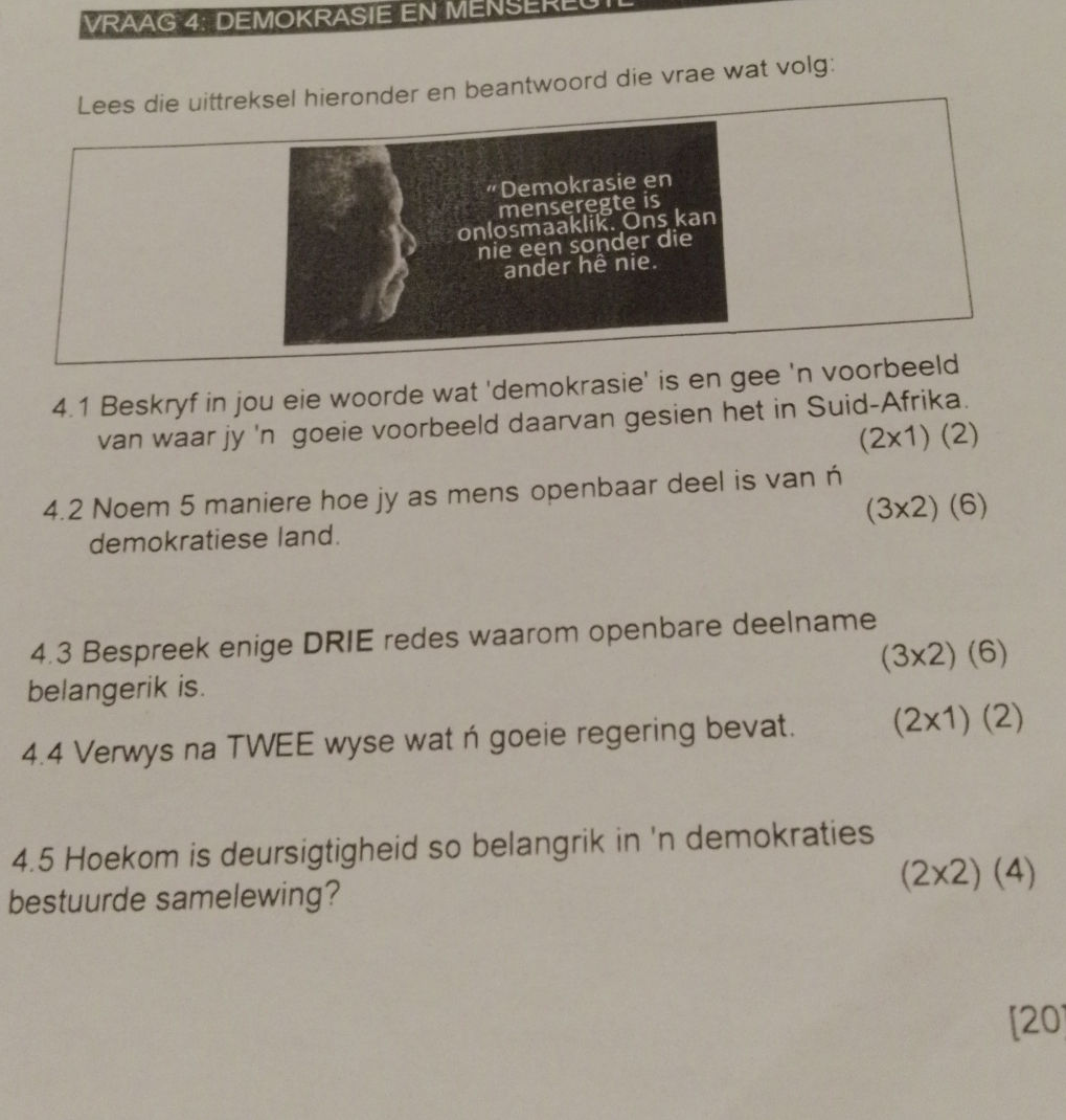 VRAAG 4: DEMOKRASIE EN MENSEREGTE Lees die | StudyX
