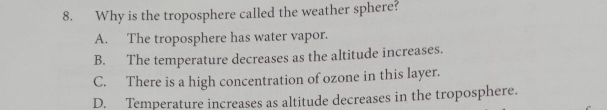 8. Why is the troposphere called the weather | StudyX
