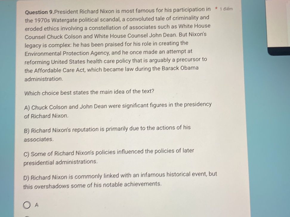 Question 9. President Richard Nixon is most