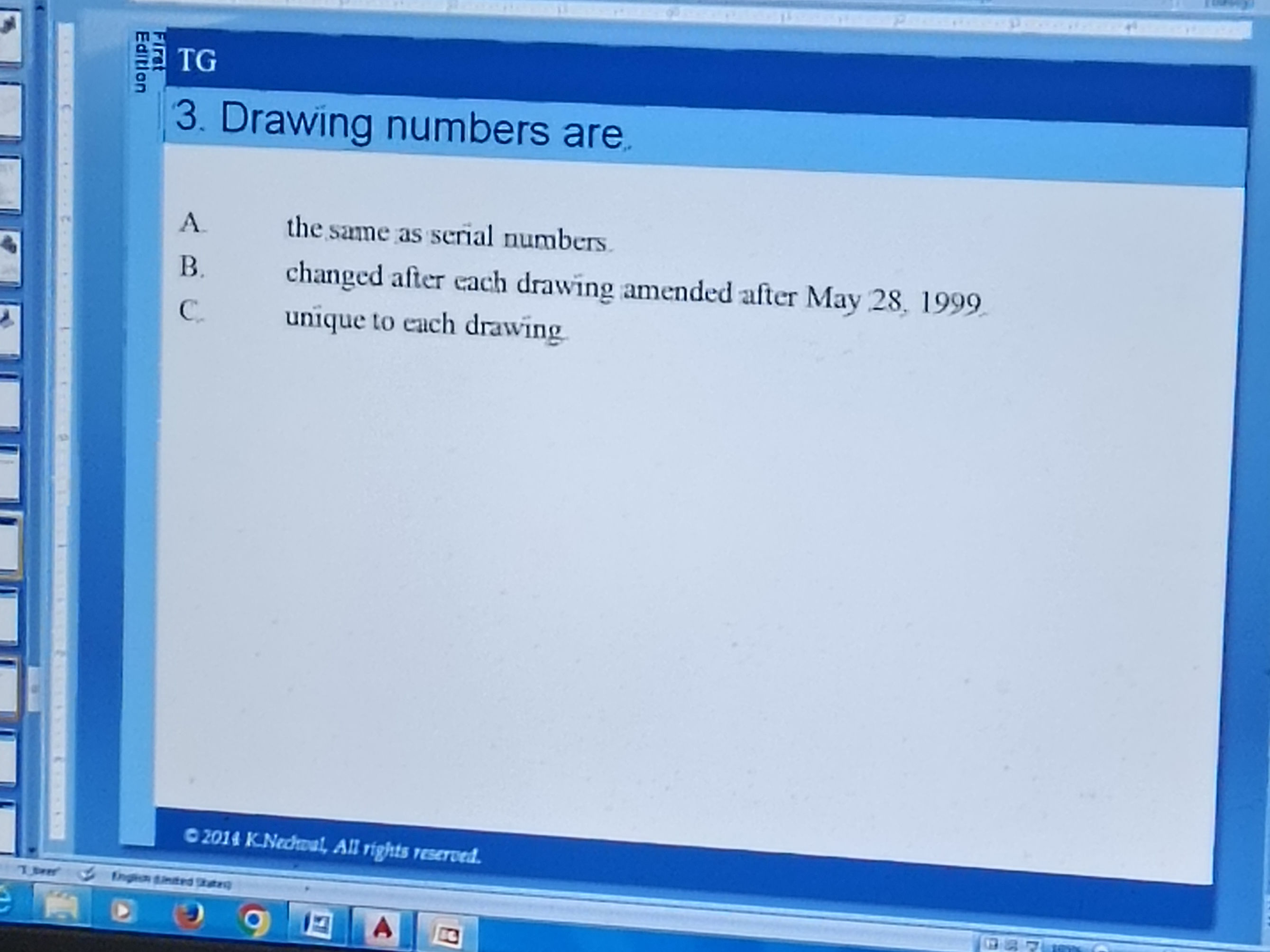 3. Drawing numbers are. A. the same as | StudyX