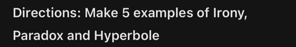 Directions: Make 5 examples of Irony, | StudyX