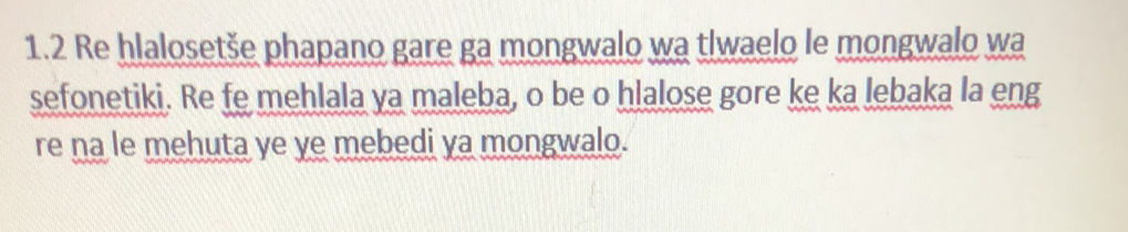 1.2 Re hlalosetše phapano gare ga mongwalo