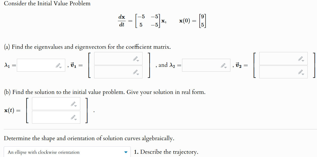 Consider the Initial Value Problem $ | StudyX