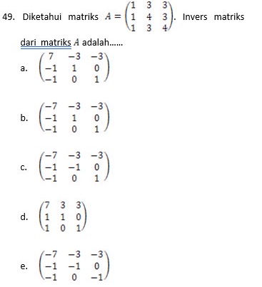 49. Diketahui matriks $A = 1 3 3 1 | StudyX