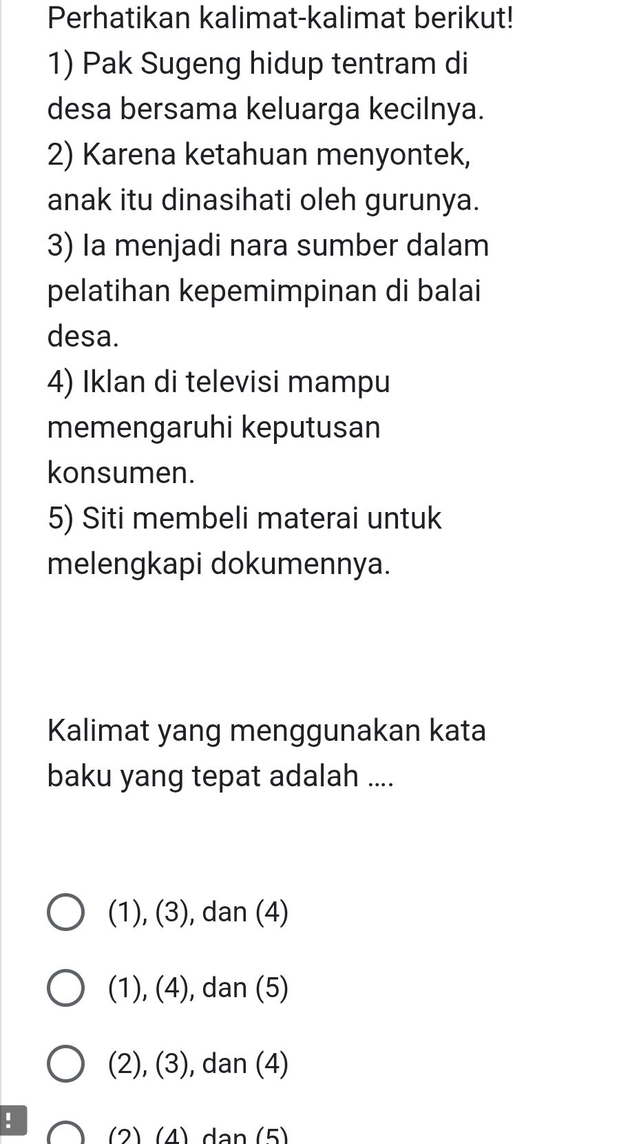 Perhatikan kalimat-kalimat berikut! 1) Pak | StudyX