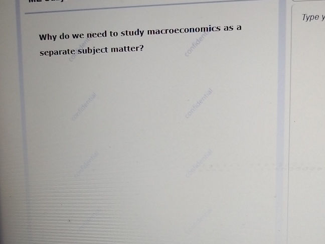 Why do we need to study macroeconomics as a | StudyX