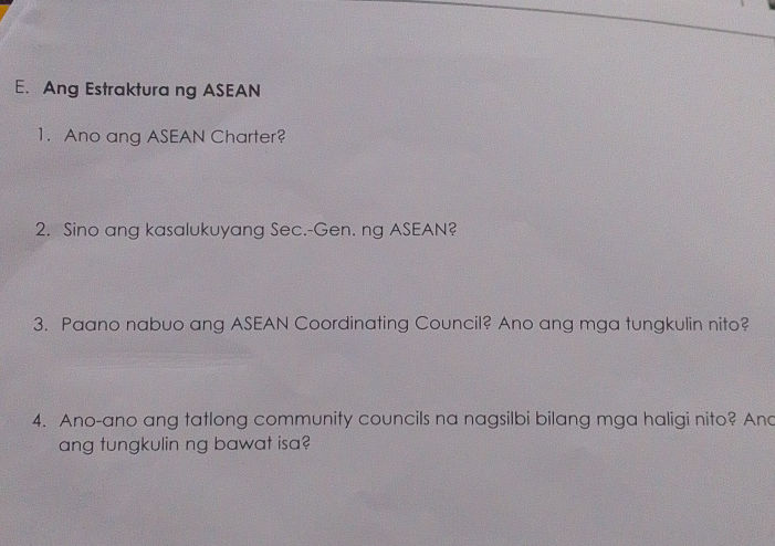 E. Ang Estraktura ng ASEAN 1. Ano ang ASEAN | StudyX