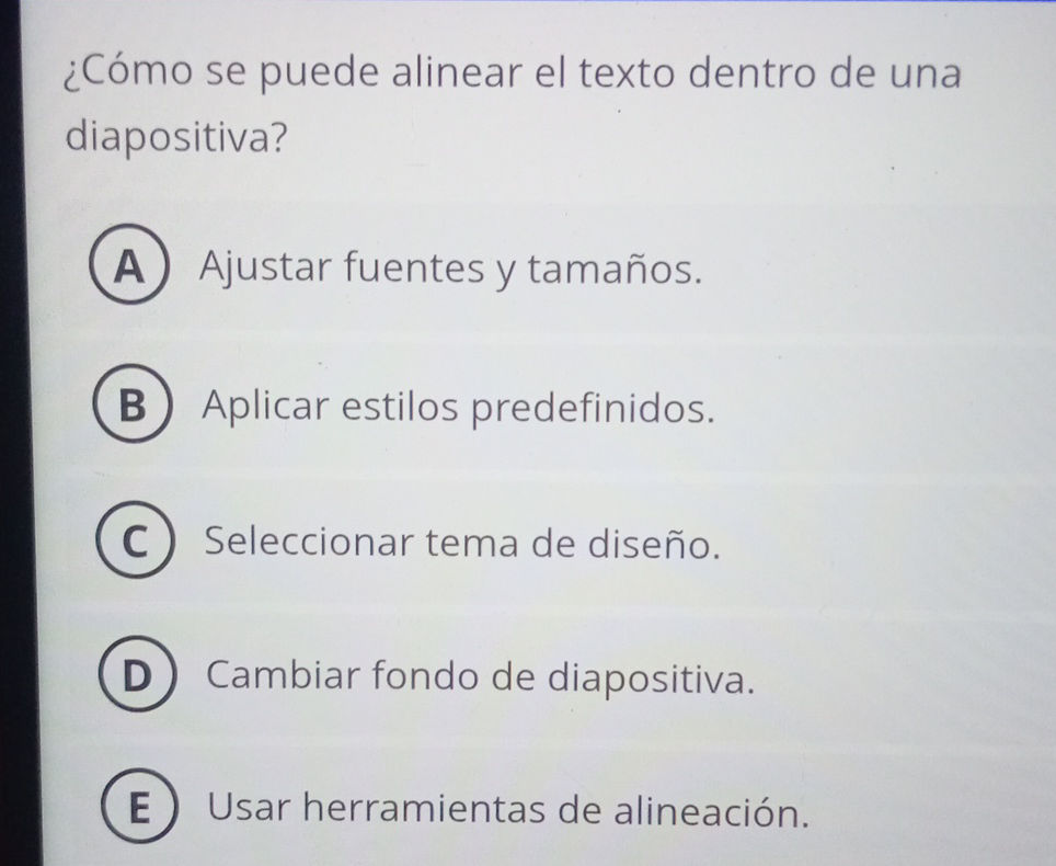 ¿Cómo se puede alinear el texto dentro de | StudyX