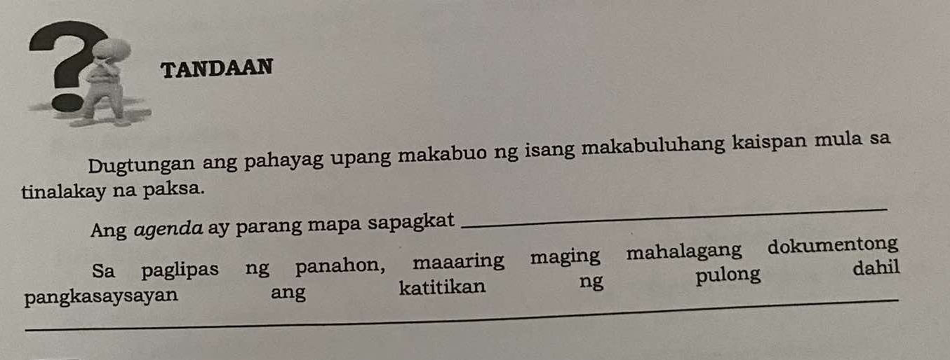 Dugtungan ang pahayag upang makabuo ng isang | StudyX