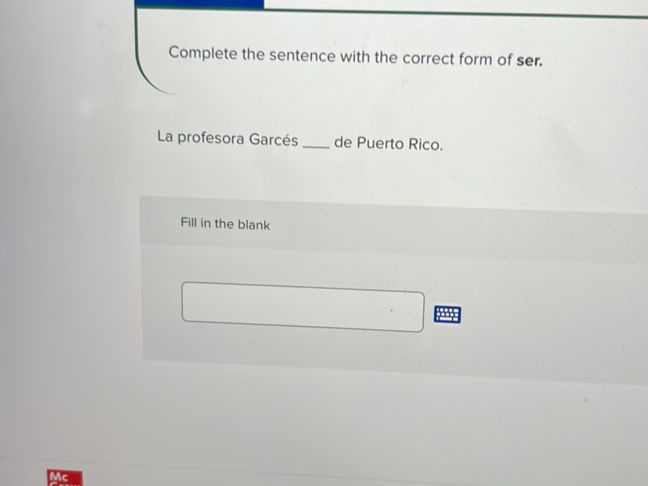 Complete the sentence with the correct form | StudyX