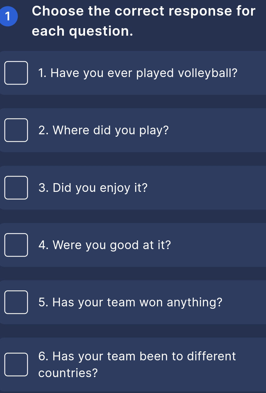 Choose the correct response for each | StudyX