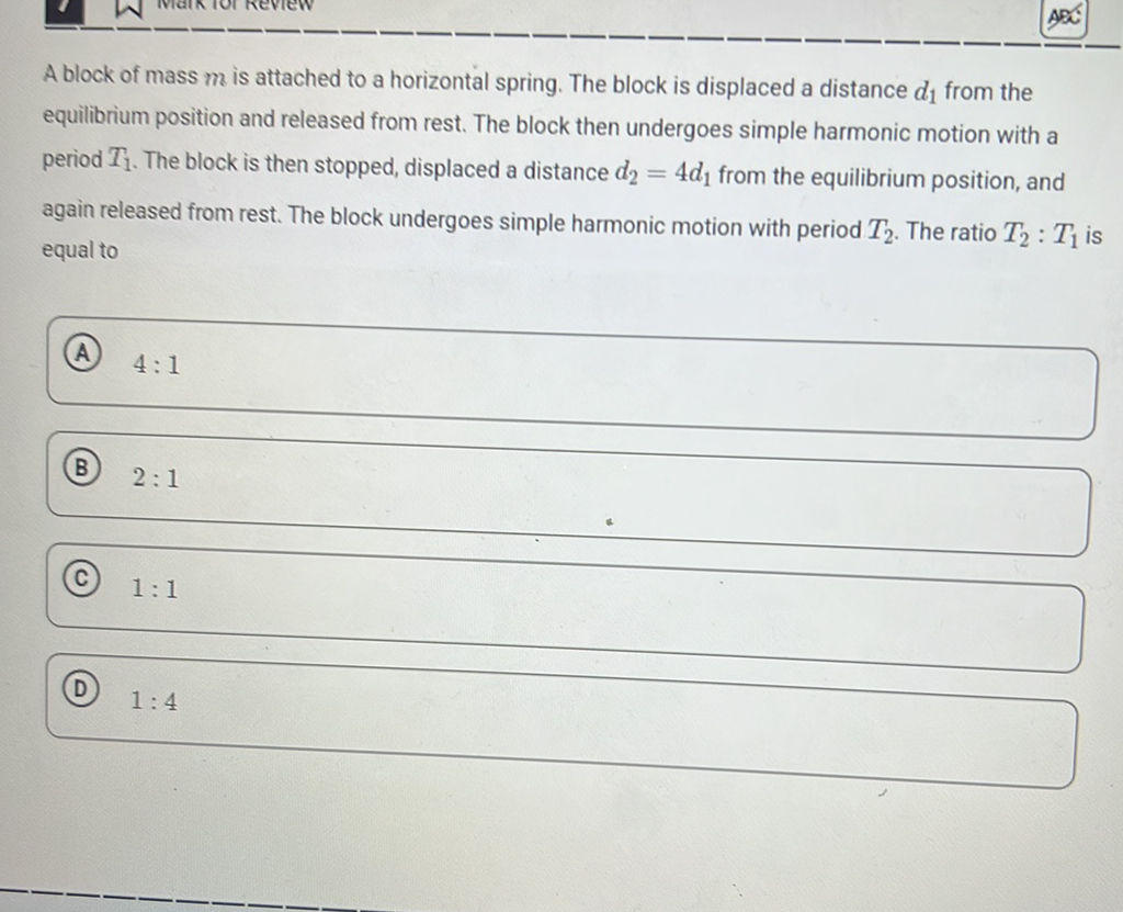 A block of mass $m$ is attached to a | StudyX