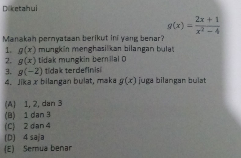 Diketahui $g(x) = {2x + 1}{x^2 - 4}$ | StudyX