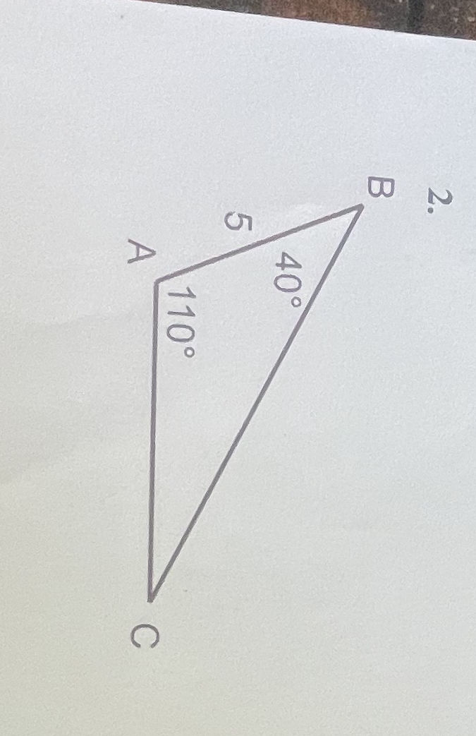 2. Triangle with angle A = 110 degrees, | StudyX