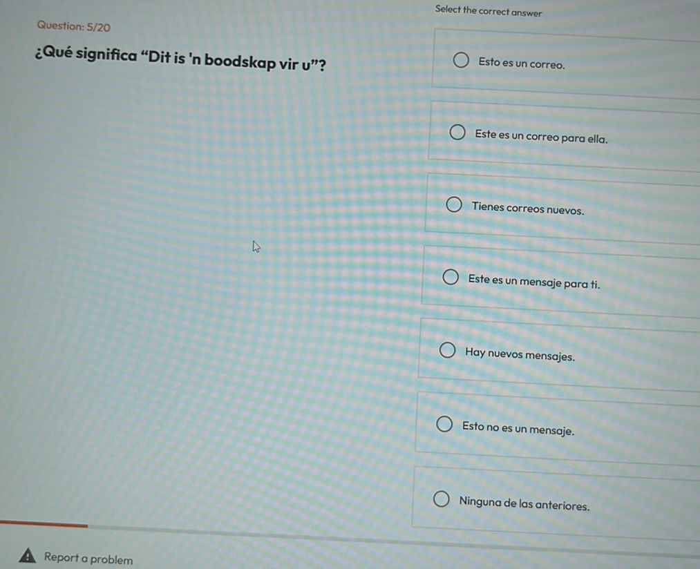 Question: 5/20 ¿Qué significa "Dit is 'n