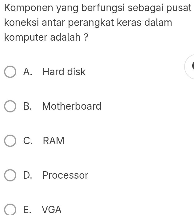 Komponen yang berfungsi sebagai pusat | StudyX