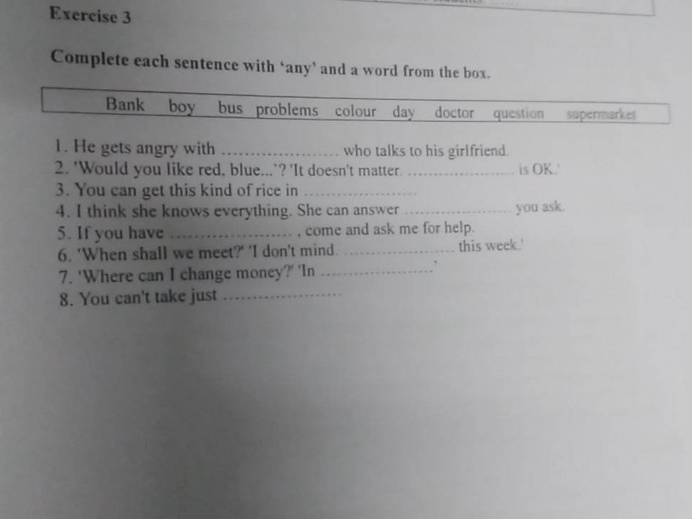 Complete each sentence with 'any' and a word | StudyX