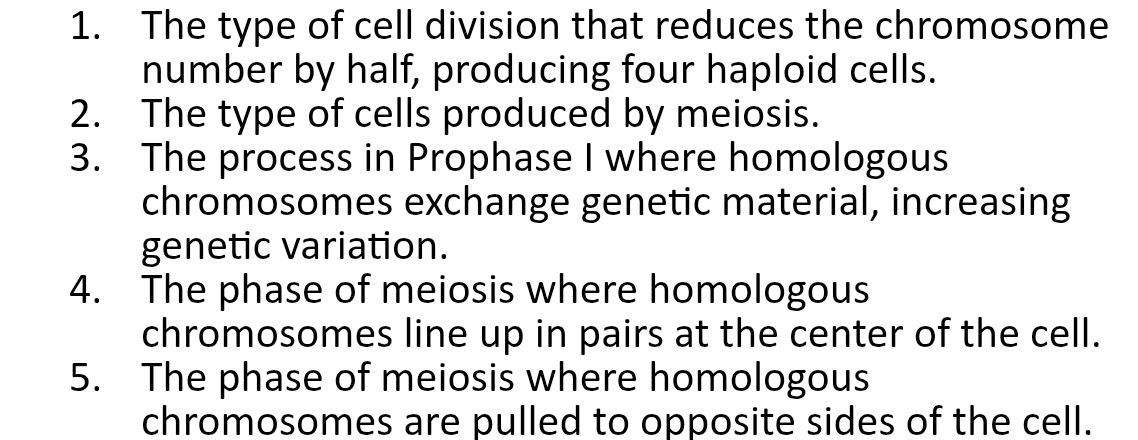 1. The type of cell division that reduces | StudyX