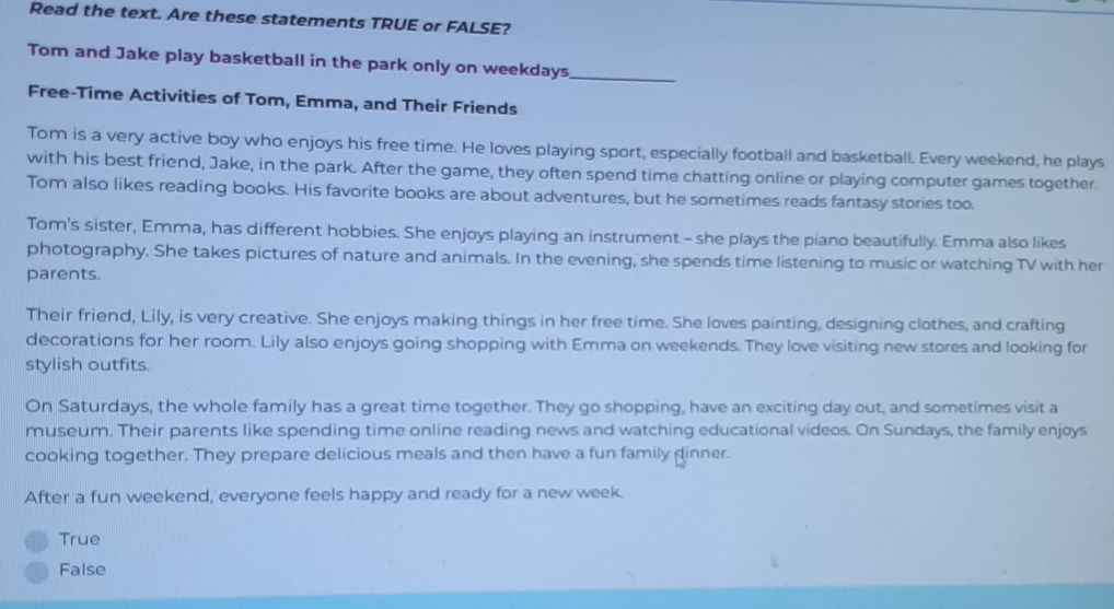 Read the text. Are these statements TRUE or | StudyX