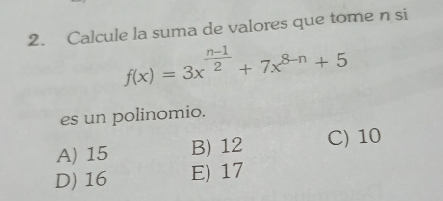 2. Calcule la suma de valores que tome n si | StudyX