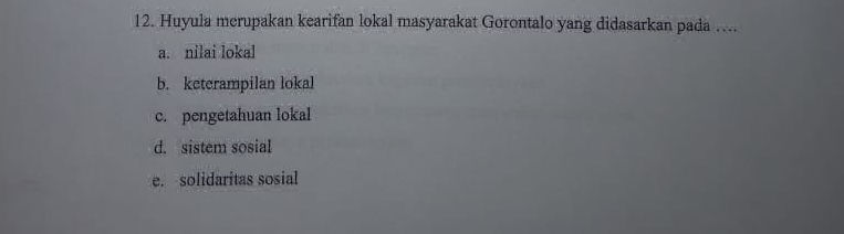 12. Huyula merupakan kearifan lokal | StudyX