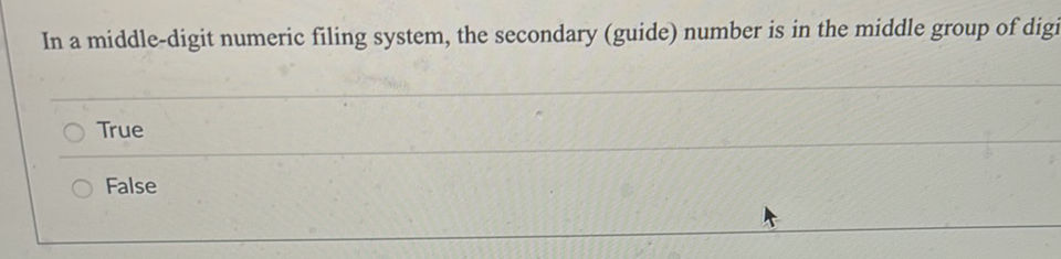 In a middle-digit numeric filing system, the | StudyX