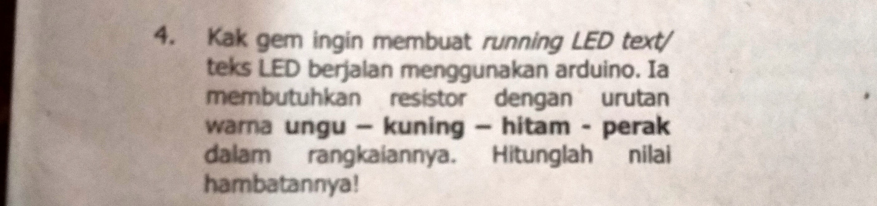 4. Kak gem ingin membuat running LED text/ | StudyX