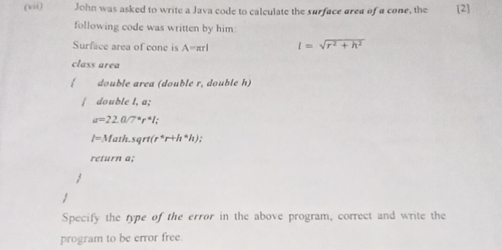 John was asked to write a Java code to | StudyX