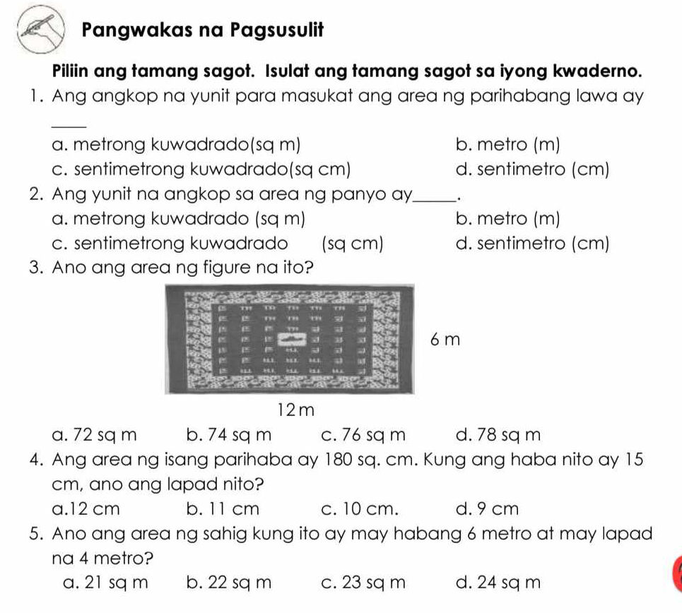 1. Ang angkop na yunit para masukat ang area | StudyX