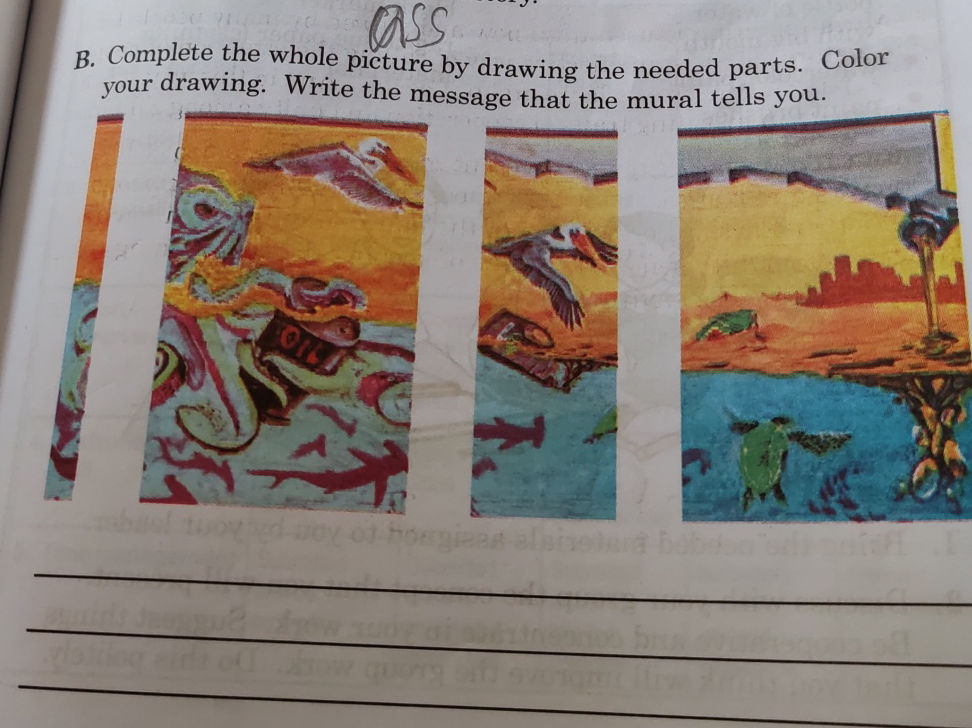 B. Complete the whole picture by drawing the | StudyX