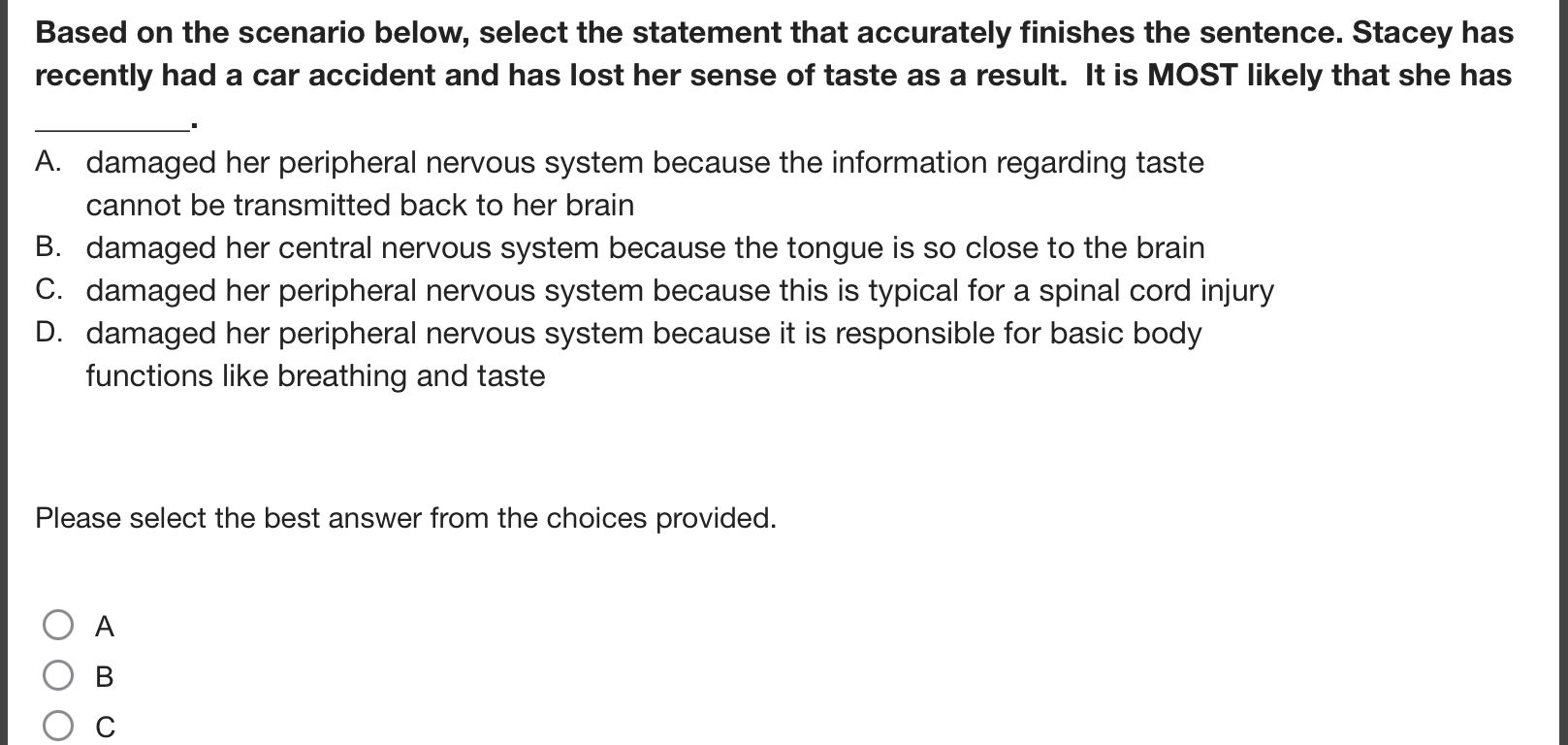 Based on the scenario below, select the | StudyX