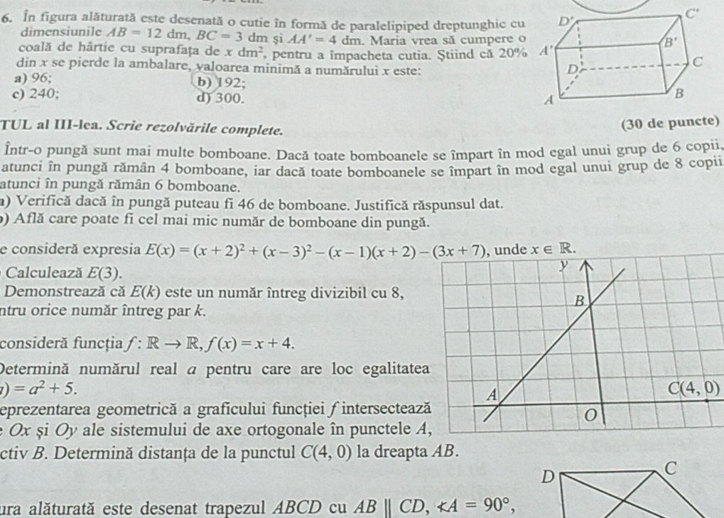 6. În figura alăturată este desenată o cutie | StudyX