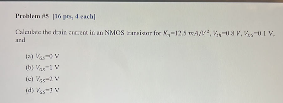 Calculate the drain current in an NMOS | StudyX